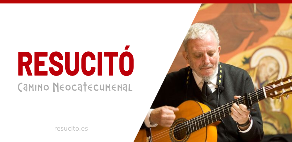 Resucitó | Cantos Camino Neocatecumenal